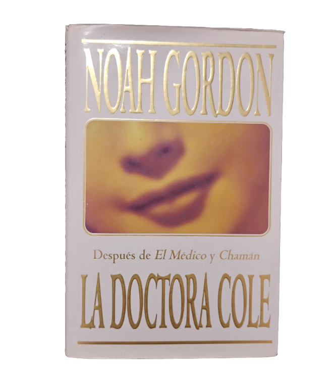LA DOCTORA COLE - Noah Gordon – Deja Vú Libros